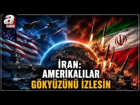 ABD - İran Savaşı Yeniden Alevlendi... İRAN: AMERİKALILAR GÖKYÜZÜNÜ İZLESİN! | A Haber