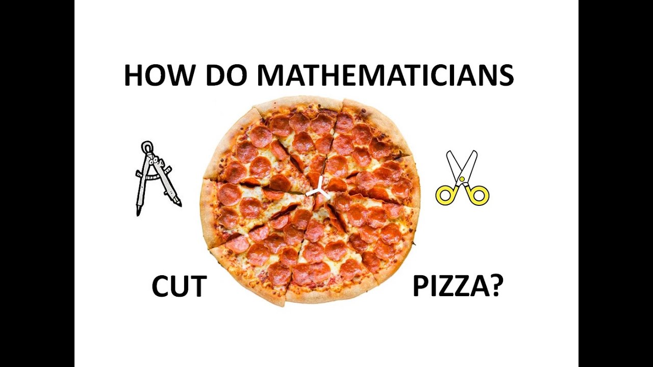 How do Mathematicians Cut Pizza? - YouTube