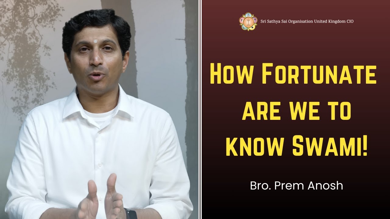 How Fortunate are we to know Swami! | Bro. Prem Anosh - YouTube