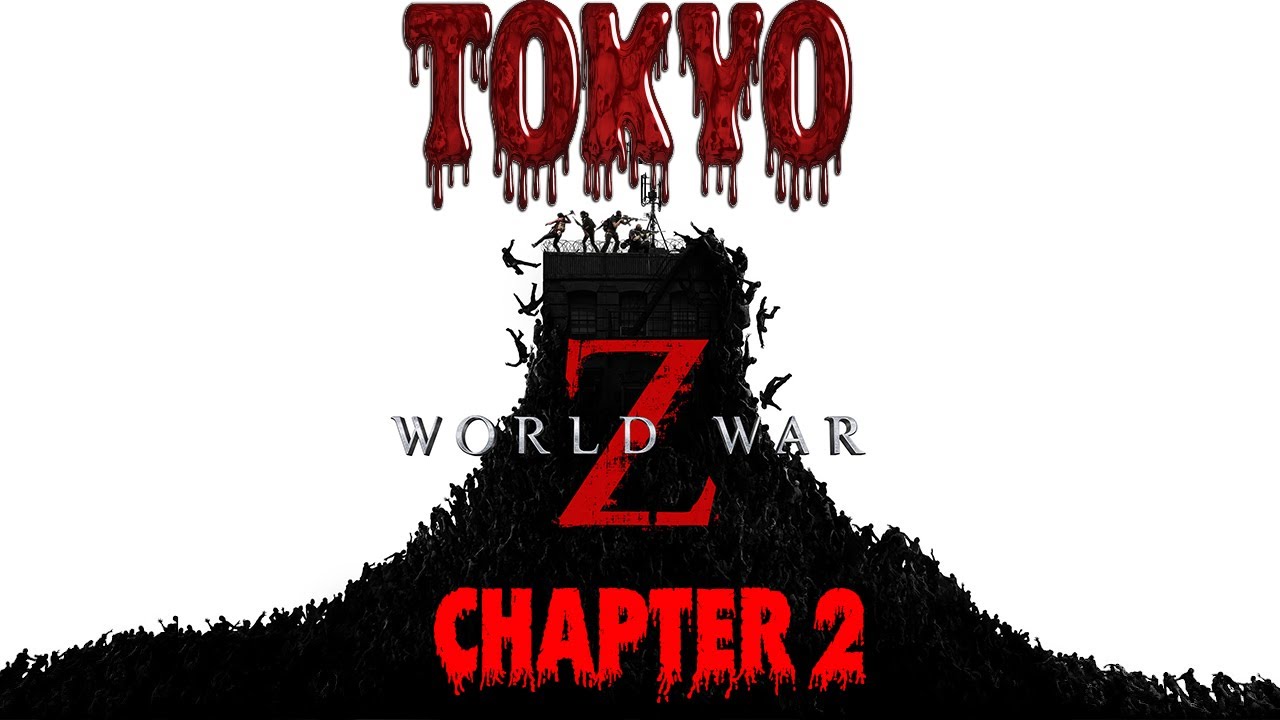 World War Z • Tokyo • Chapter 2: Final call - YouTube