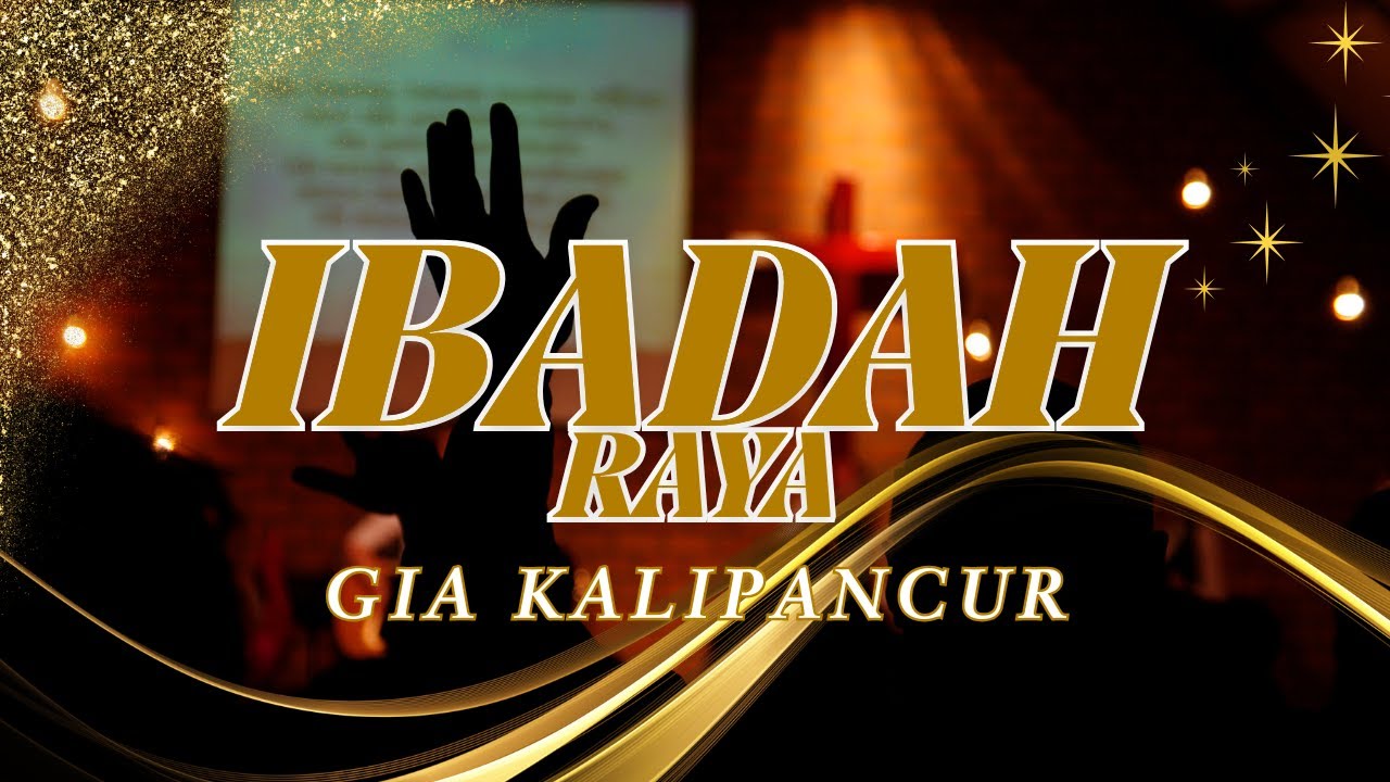IBADAH RAYA JEMAAT GIA KALIPANCUR, 25 JANUARI 2026 - YouTube