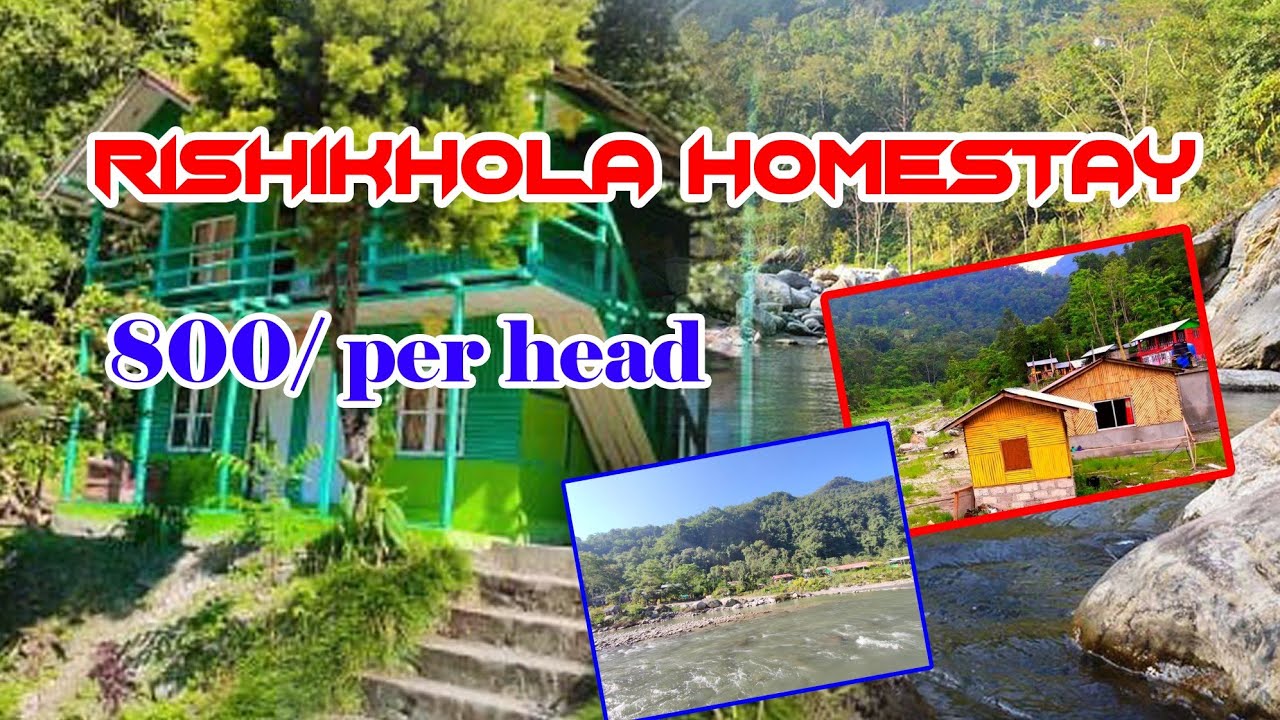 RISHIKHOLA BEST HOMESTAY /RISHI RIVERS / NEW OFFBEAT PLEASE/ NORTH ...