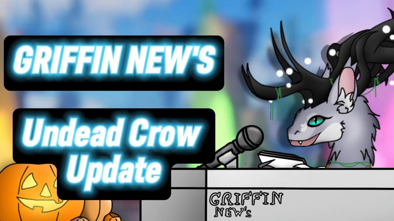 GRIFFIN NEW'S: Undead Crow Update ! (Griffin Destiny Update) - YouTube
