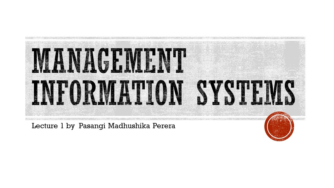 Management Information System - Lecture 1 - 2024 - YouTube