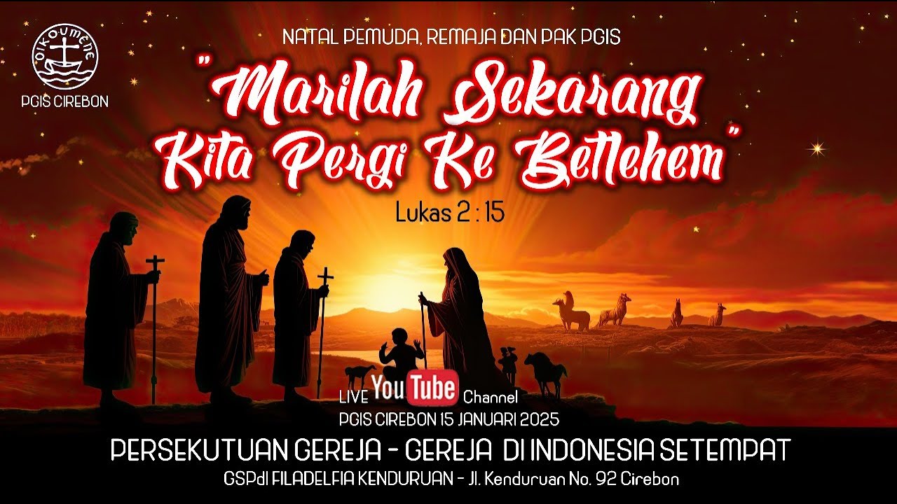 NATAL Pemuda, Remaja Dan PAK PGIS 15 Januari 2025 Di GSPDI Filadelfia Kenduruan Cirebon - YouTube