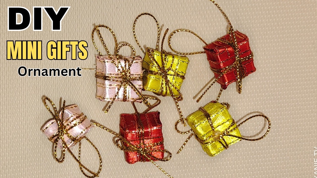 DIY MINI GIFTS ORNAMENTS|EASY HANDMADE CHRISTMAS DECORATIONS TUTORIALS ...