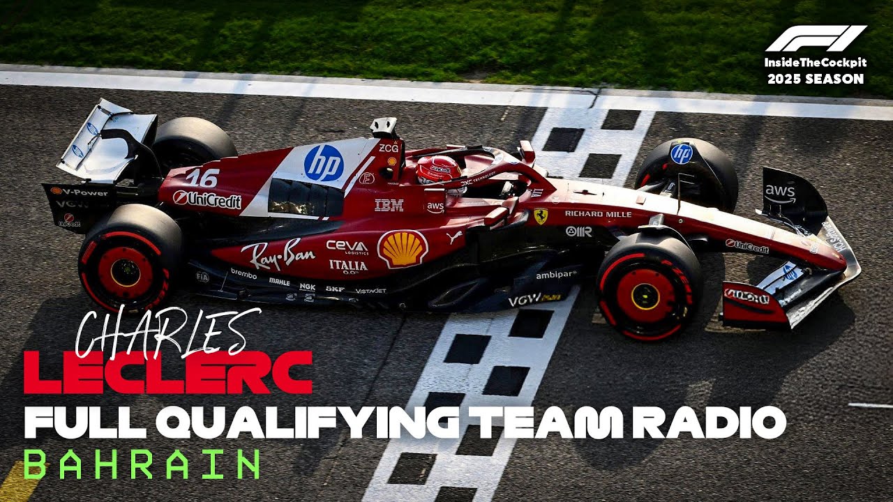 Charles Leclerc Full Qualifying Team Radio | 2025 Bahrain Grand Prix ...