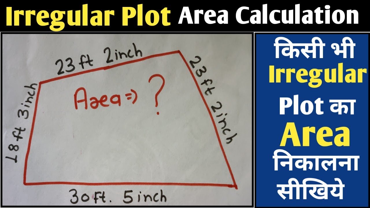 How to Calculate Irregular Plot Area! How to Calculate Land Area ...