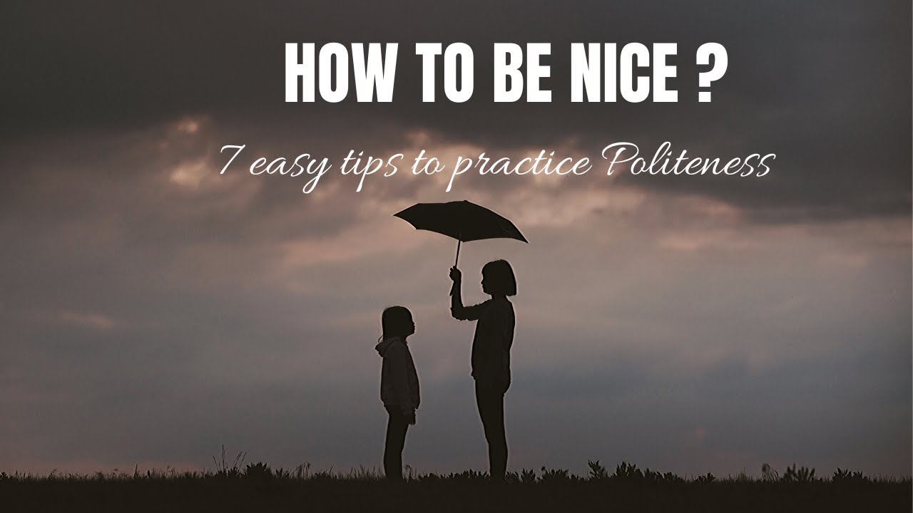 How to be POLITE? (7 easy tips) The Art of Being Polite - YouTube