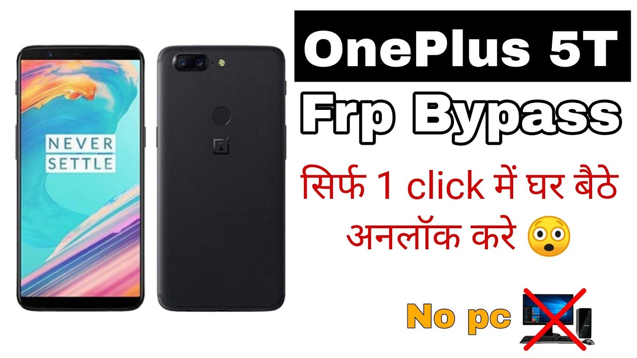 OnePlus 5T Frp Bypass | ONEPLUS A5010 Frp Bypass | ONEPLUS 5T Frp - YouTube