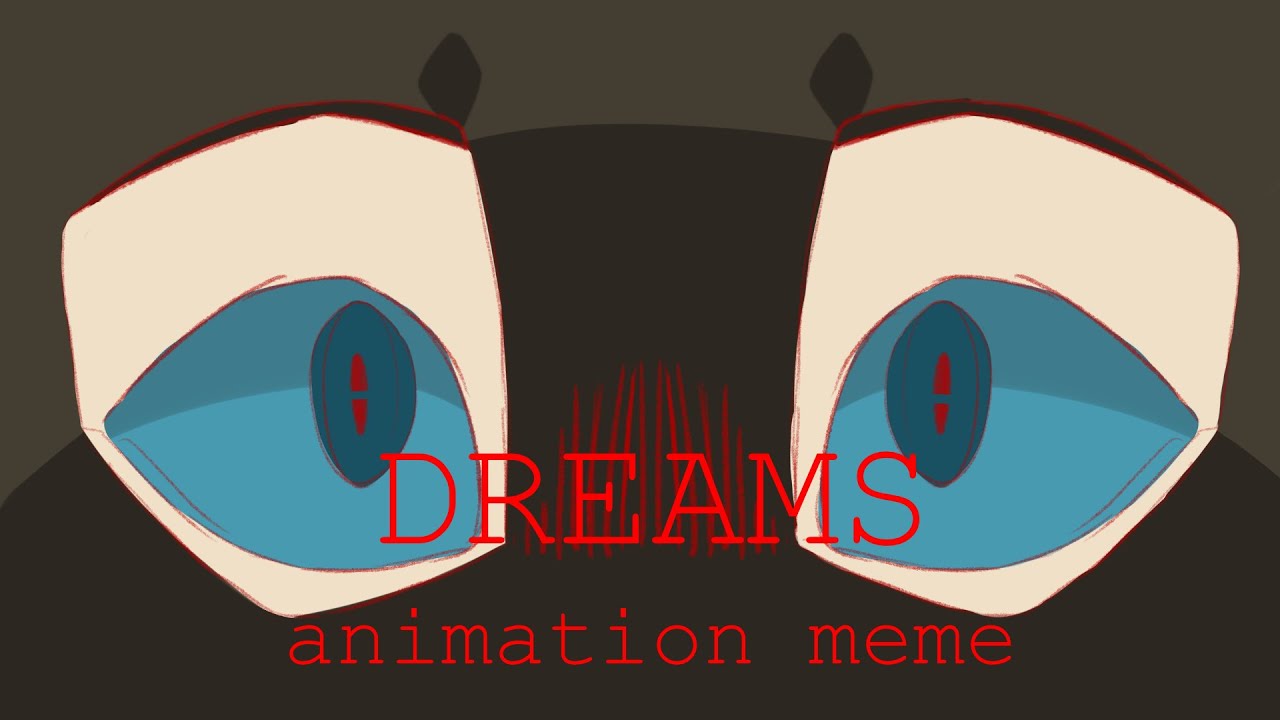 DREAMS || 1 Hour Sketch Animation Meme || Hawkfrost - YouTube