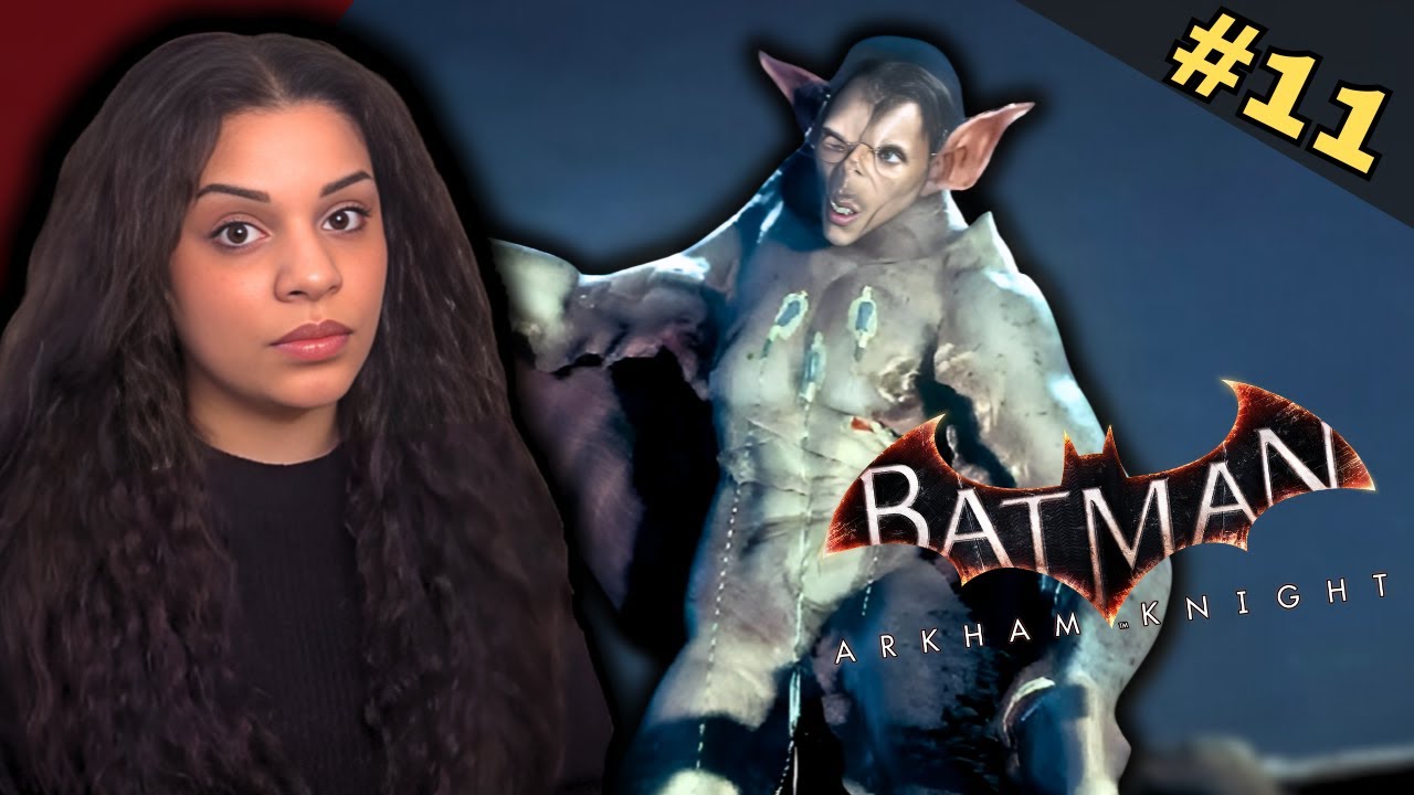 The Man Bat IS REVEALED! | Batman: Arkham Knight | #11 - YouTube