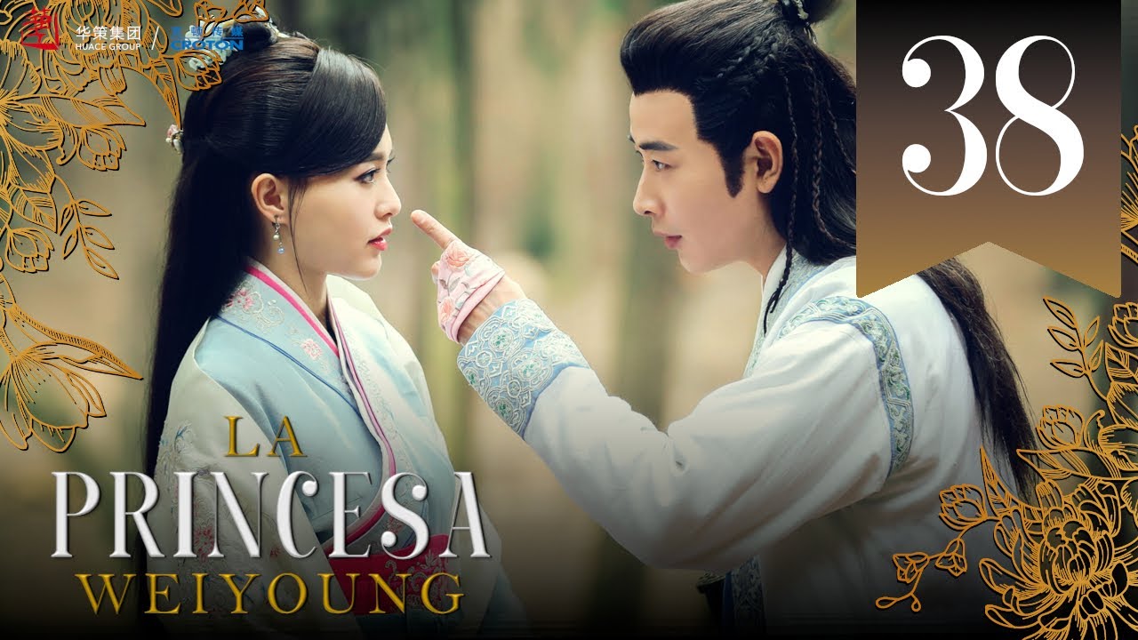 【SUB ESPAÑOL】 Drama: La Princesa Weiyoung - The Princess Weiyoung - 锦绣未央 (Episodio 38) - YouTube