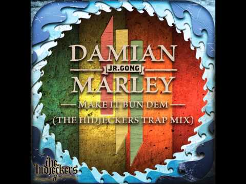 Skrillex & Damian Jr Gong Marley - Make It Bun Dem (HiDjeckers Trap Booty)