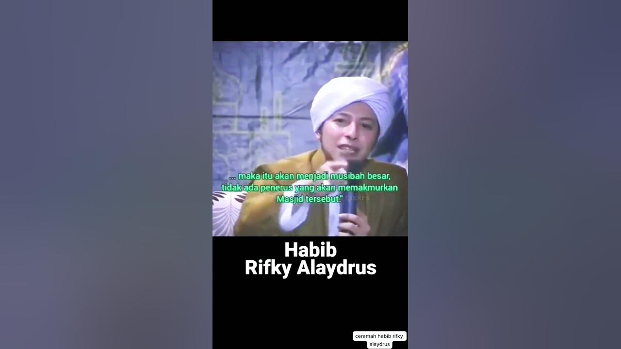 Tausiyah Habib Rifky Alaydrus. Hukum anak anak main dimasjid. #shorts - YouTube