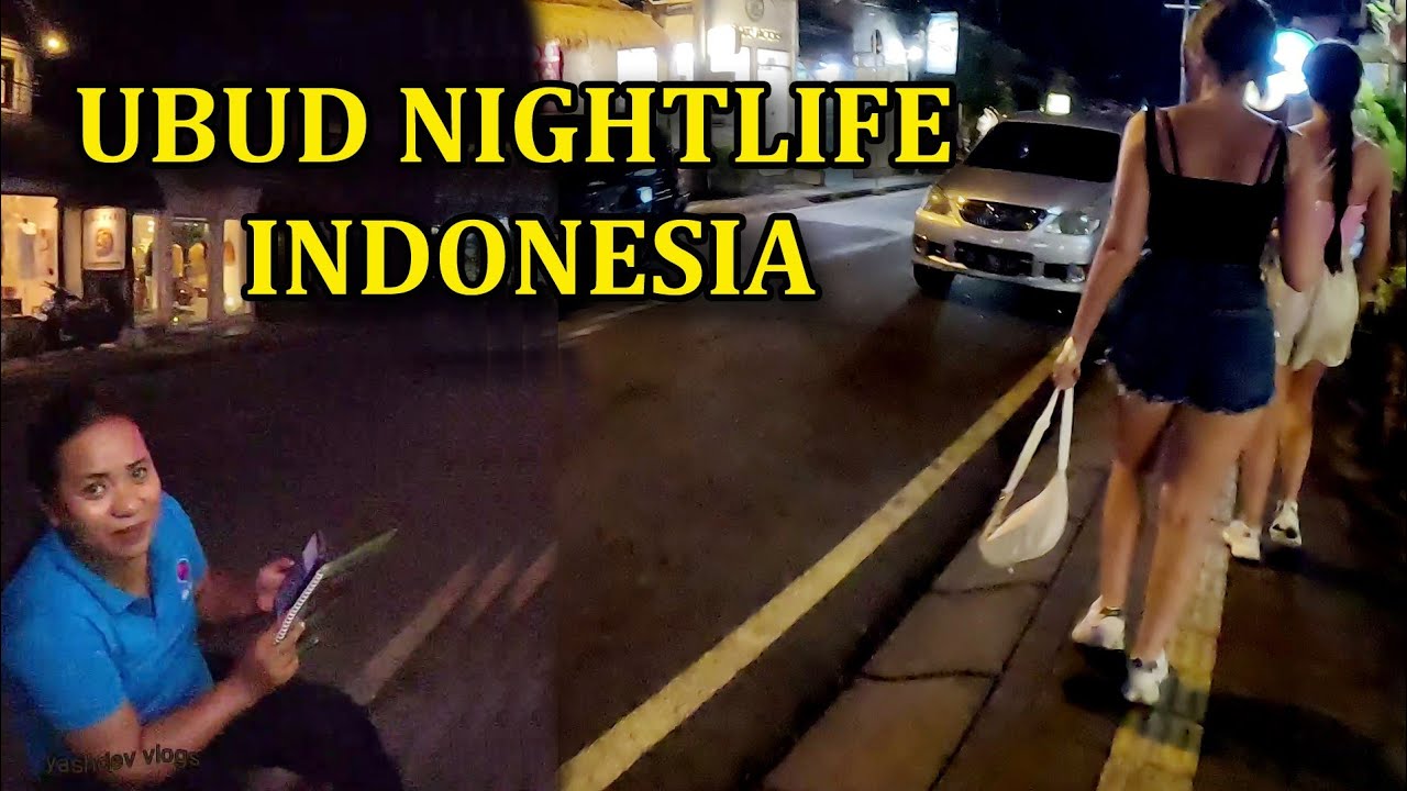 Ubud Indonesia Nightlife | Nightlifebali Indonesia | - YouTube
