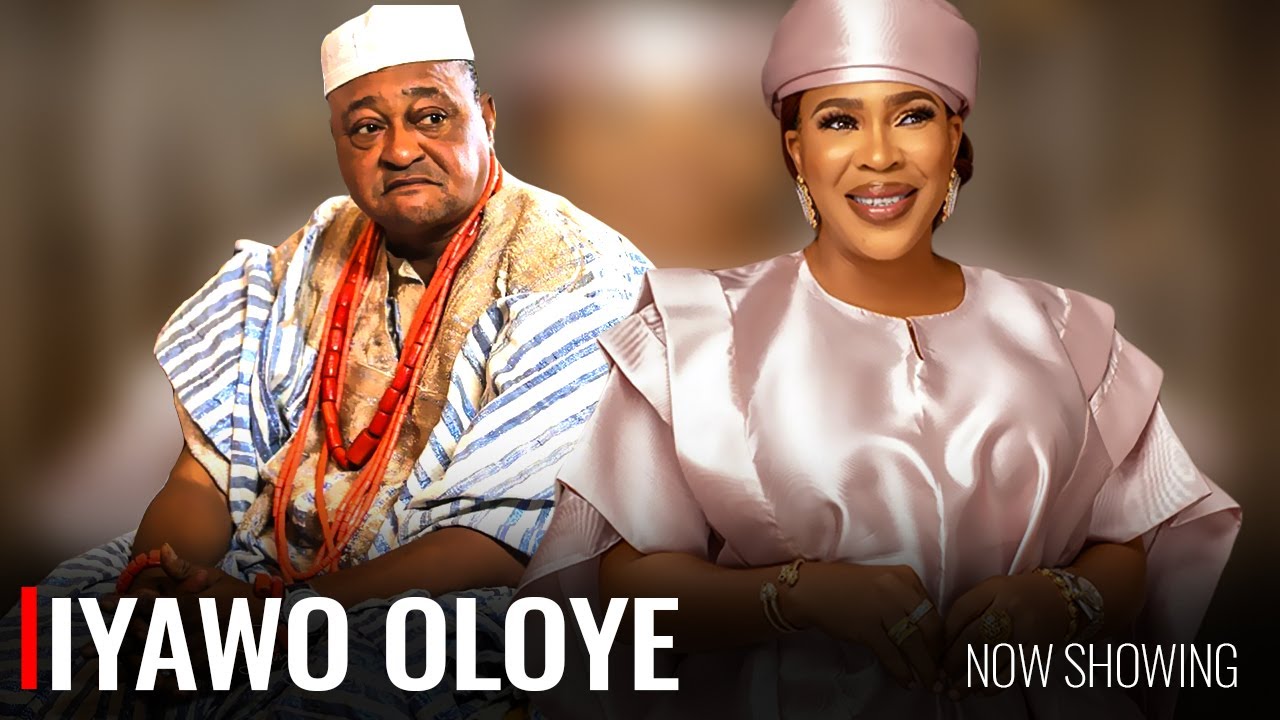 IYAWO OLOYE - A Nigerian Yoruba Movie Starring Jide Kosoko | Fathia ...