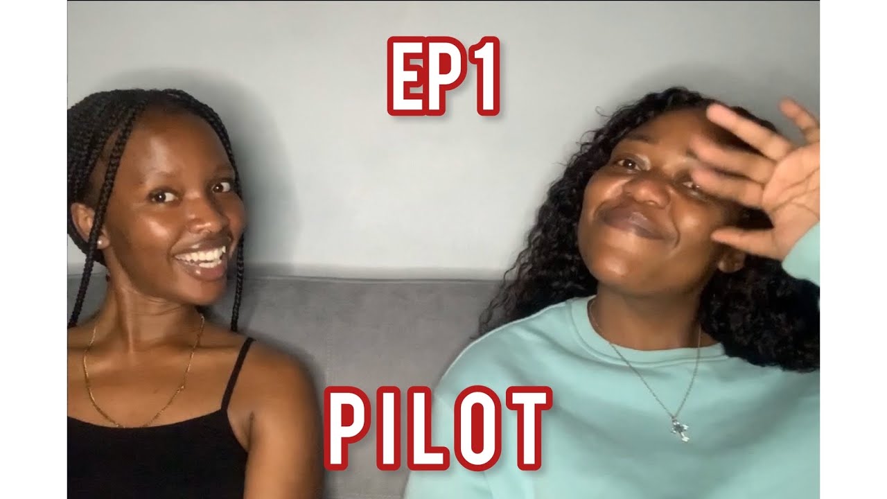 EP 1: PILOT - YouTube