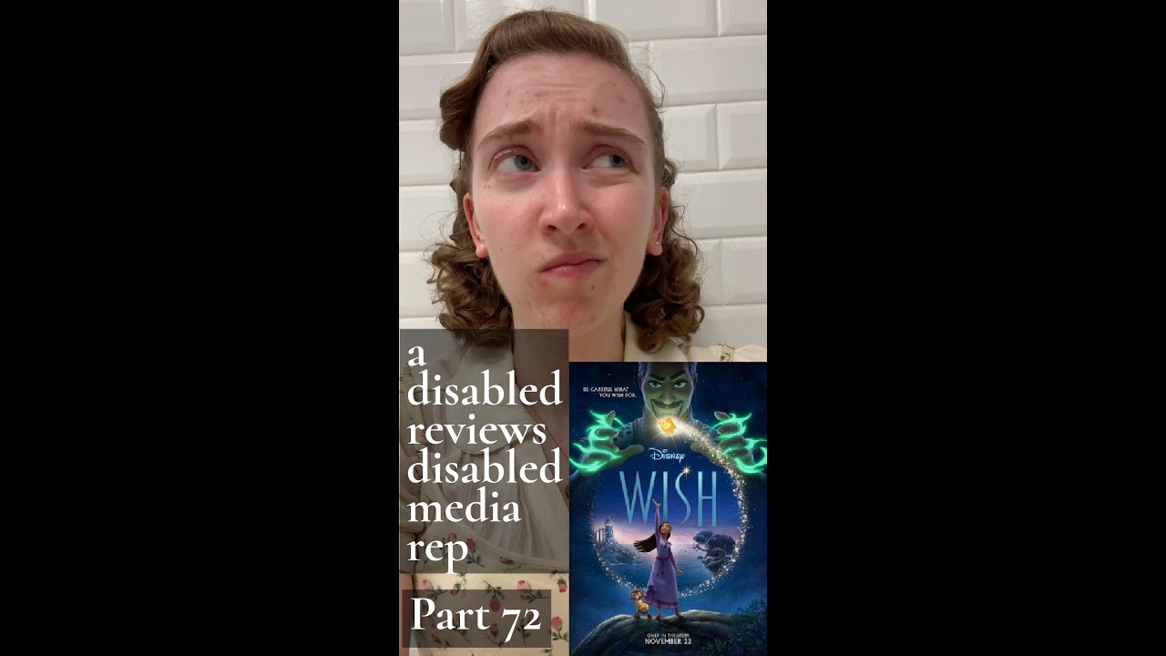 A Disabled Person Reviews Disabled Media Rep! Part 72 - Wish - YouTube