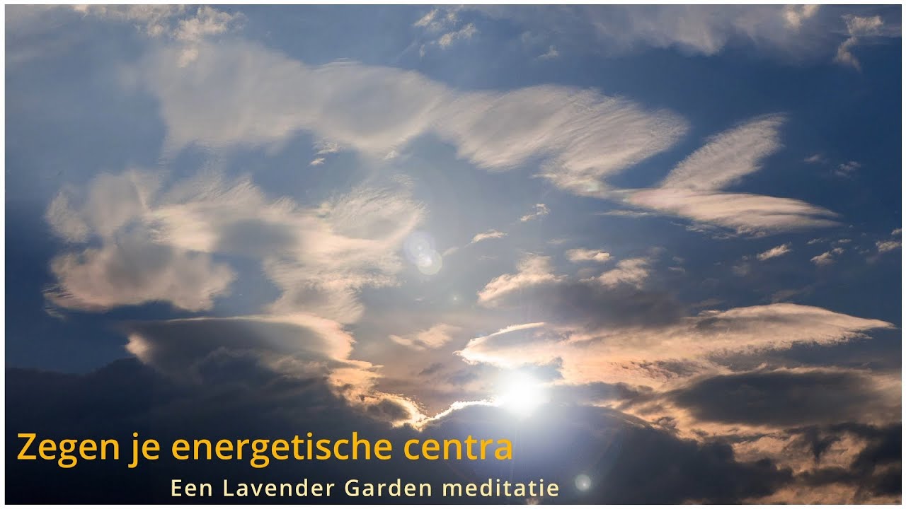 Het zegenen van je energetische centra (de krachtige voorloper van de ...