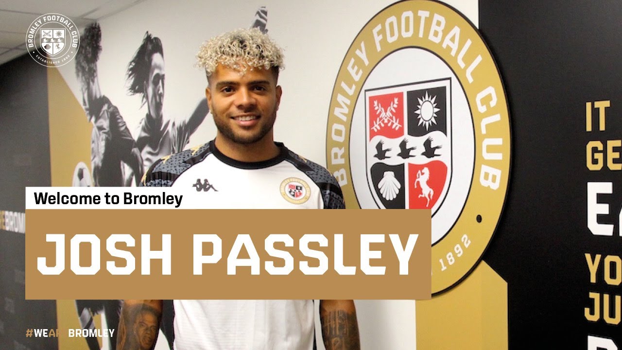 Welcome to Bromley, Josh Passley! - YouTube