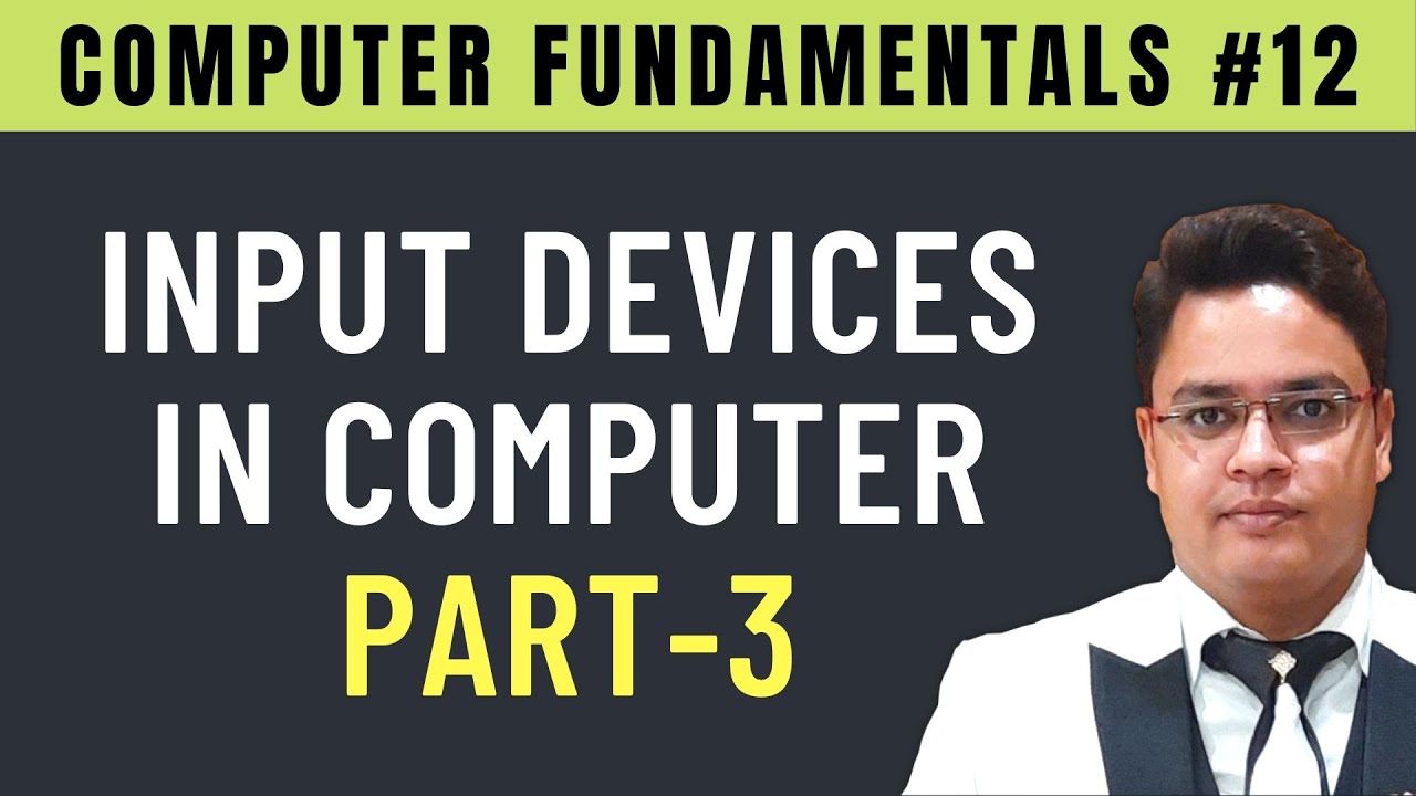 Input Devices In Computer Part 3 Hindi 12 YouTube