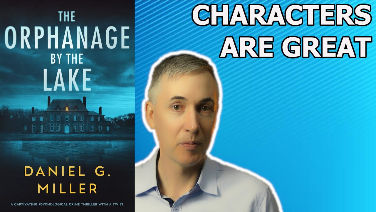 NEW RELEASE: Daniel G Miller - The Orphanage By the Lake - Book Review - YouTube