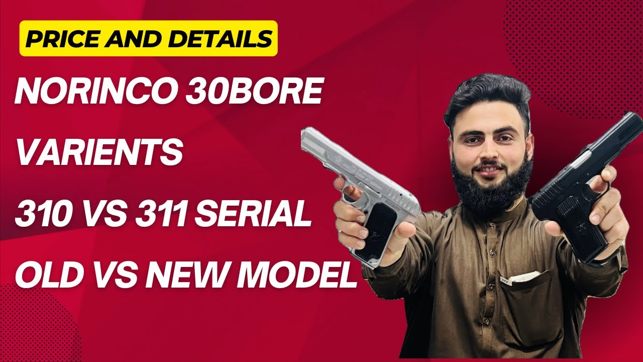 Norinco 30bore/7.62x25 310 vs 311 and old model vs new model - YouTube