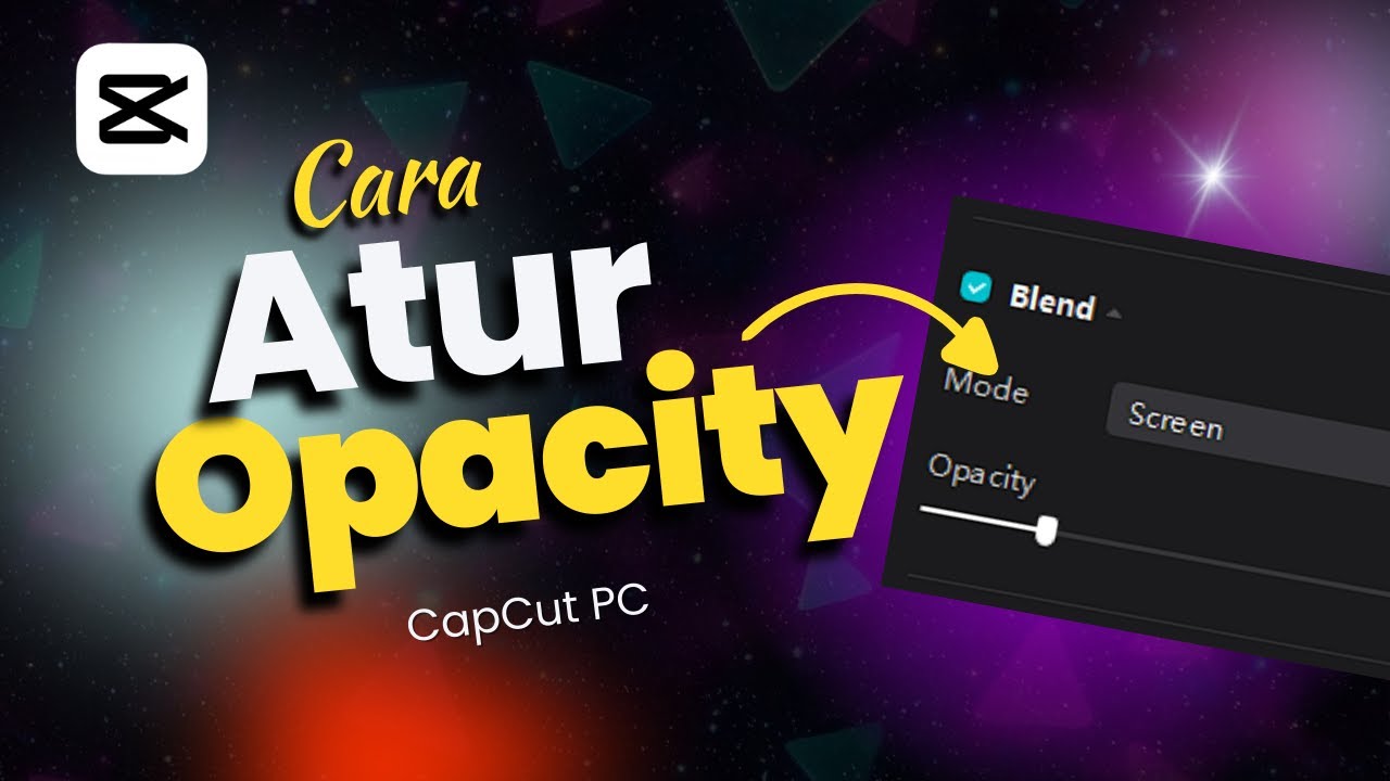Cara Atur Opacity Video di Capcut PC | zxtris tutorial - YouTube