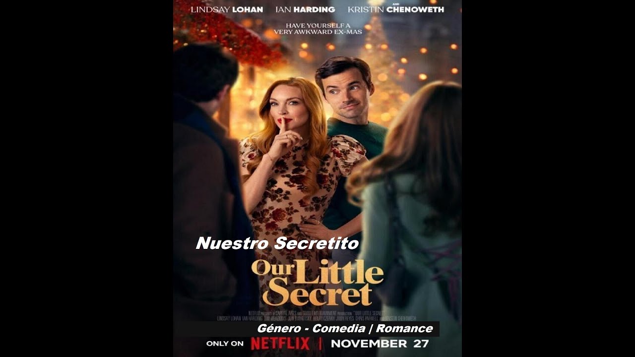 Nuestro Secretito ( Our Little Secret ) 2024 - Trailer Pelicula ...