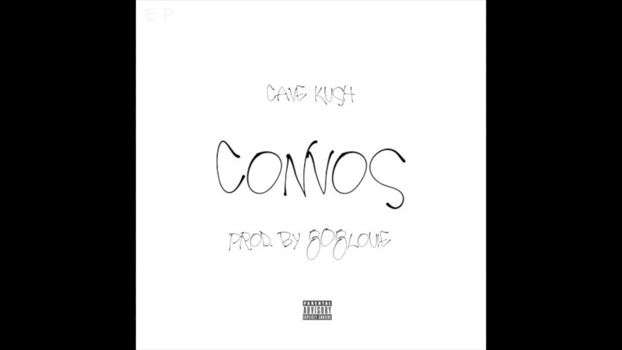 Cave/Kush - Convos ft. Steelo TooFooly (Cave), Cavo9 (Kush), Sticky9 ...