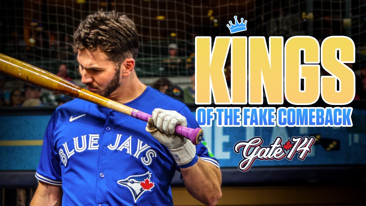 Kings Of The Fake Comeback | Gate 14 Episode 182 | A Toronto Blue Jays ...