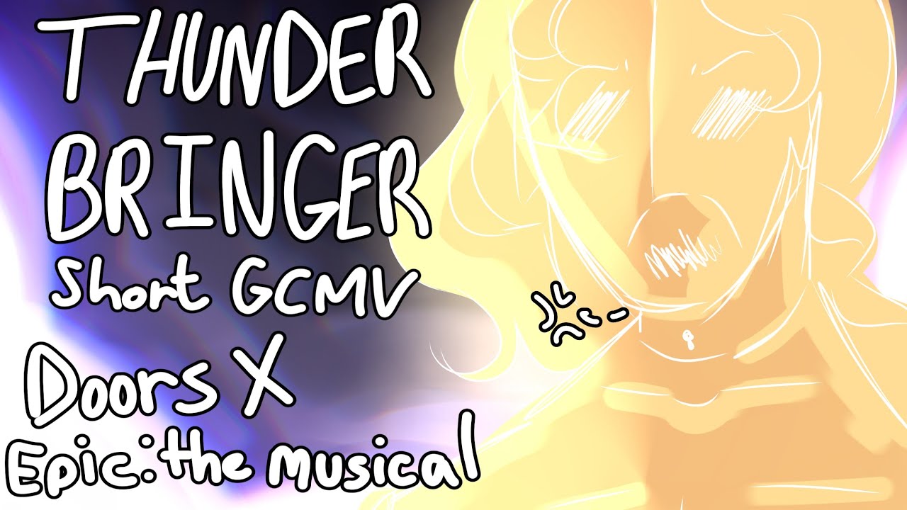 THUNDER BRINGER // Short GCMV // EPIC: THE MUSICAL x THE OUTDOORS // Ft ...