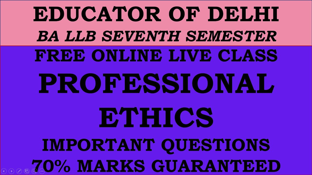 FREE Online Live Class Professional Ethics BA LLB Seventh Semester ...