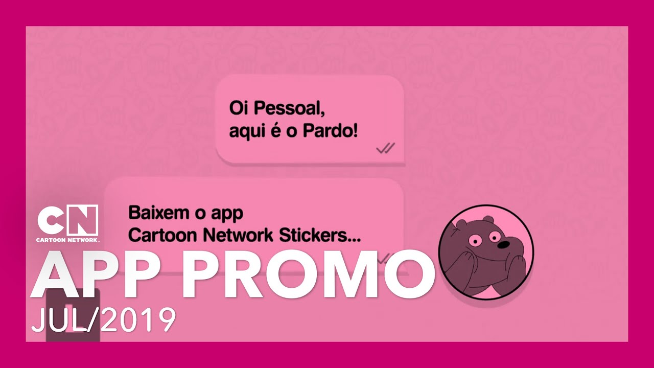 Cartoon Network Brasil: APP PROMO - Cartoon Network Stickers | JUL/2019 ...