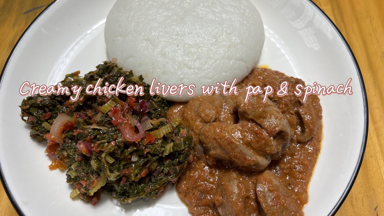 Comfort food when homesick ||creamy chicken livers with pap(phaleche ...
