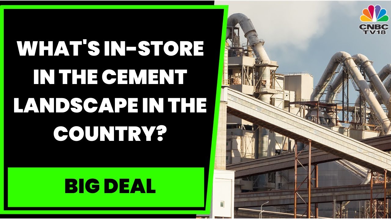 Deep Dive On What's In-Store In The Cement Landscape In The Country ...