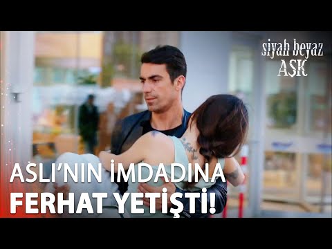 Ferhat, Aslı'yı hastaneye yetiştirdi - Siyah Beyaz Aşk