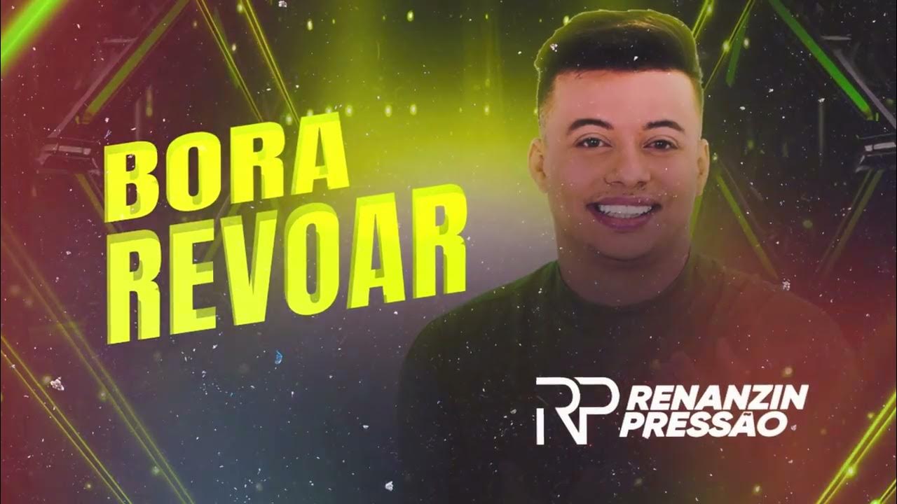 Renanzin Pressão - Bora Revoar - YouTube Music