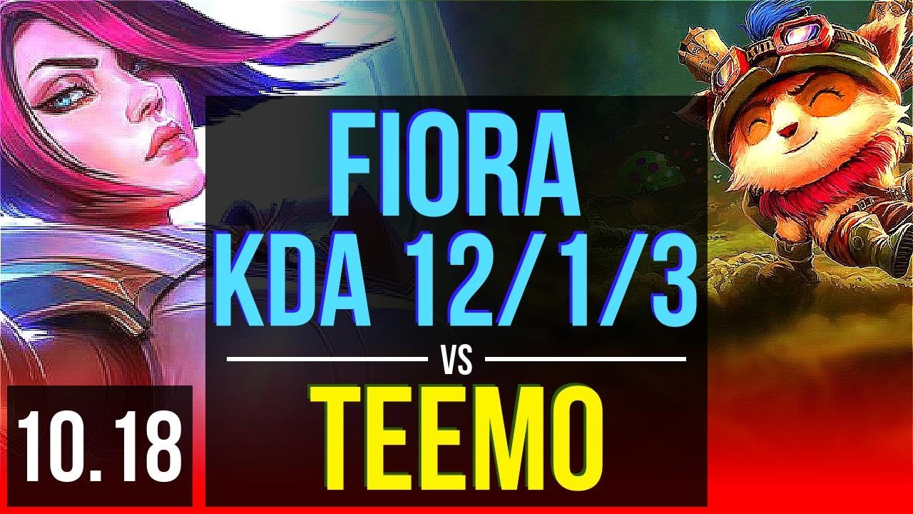 FIORA vs TEEMO (TOP) | KDA 12/1/3, Dominating | EUW Grandmaster | v10 ...