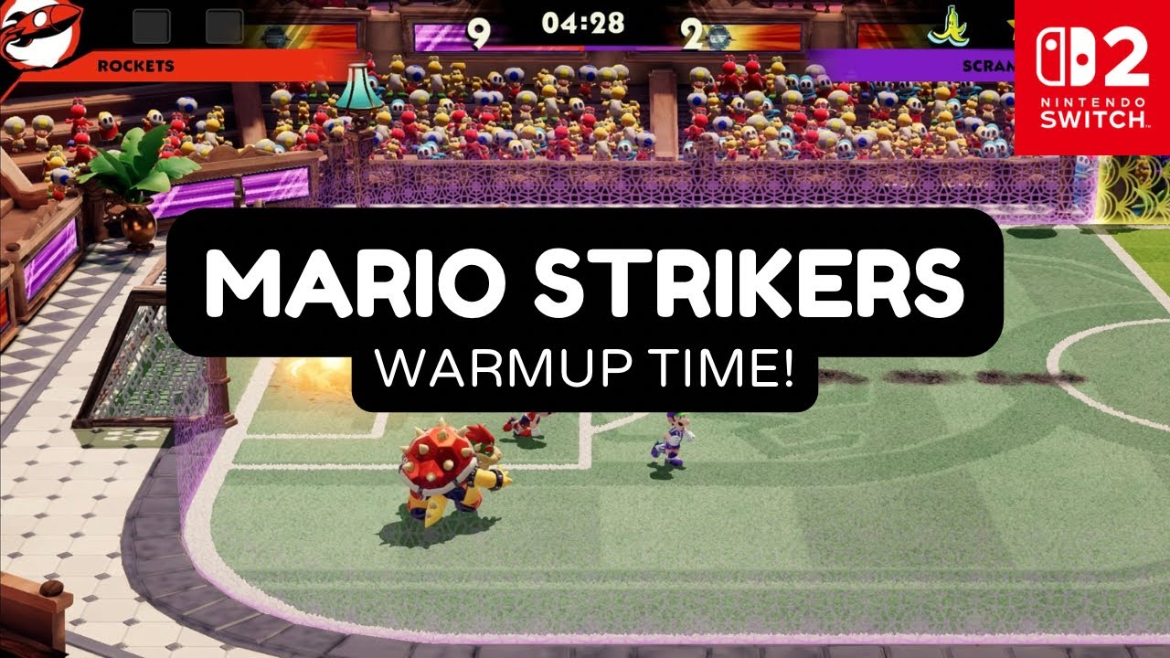Let’s get ready for Super Mario Strikers! Switch 2 gameplay for Mario ...