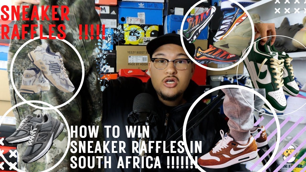 How To win Sneaker raffles In South Africa!!!!!!!!! | South African ...