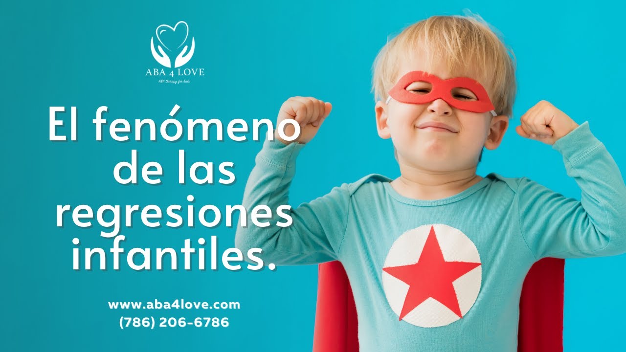 El fenómeno de las regresiones infantiles #aba #regresiones # ...