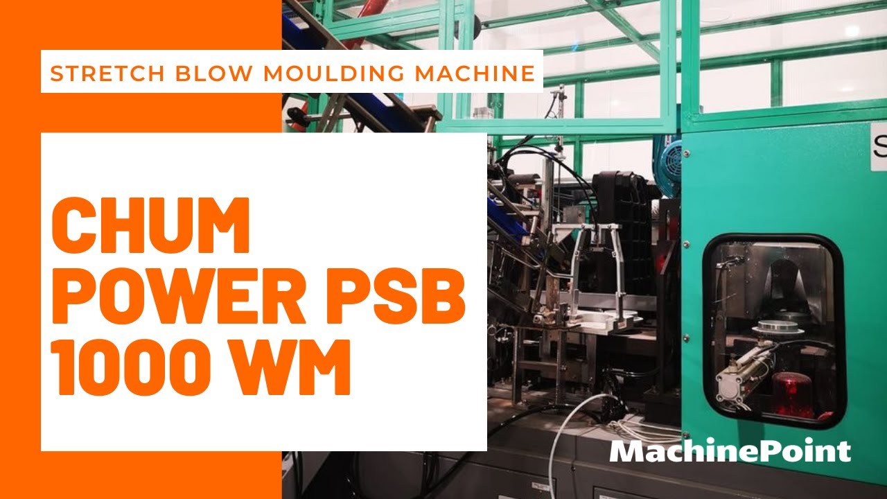 CHUM POWER CPSB-1000WM Stretch blow moulding machines | CHUM POWER ...