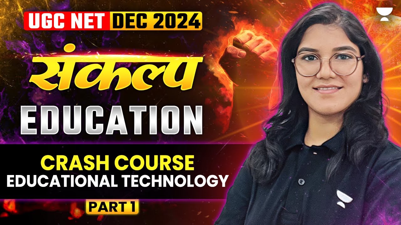 UGC NET Dec 2024 Education | Educational Technology - Crash Course ...