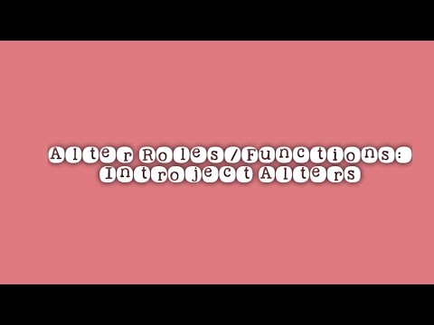 Alter Roles and Functions: Introject Alters - YouTube