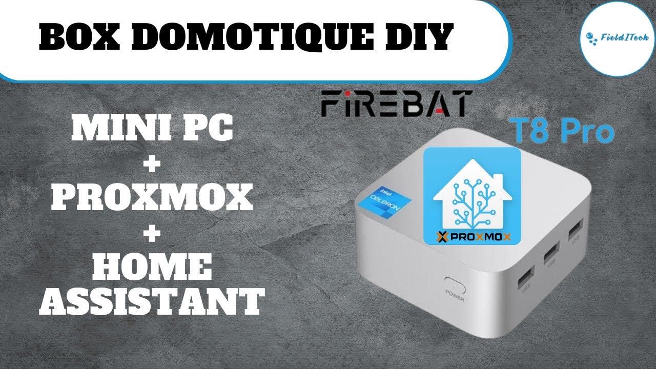 Box Domotique Ultime avec un Mini Pc Home Assistant & Proxmox ...
