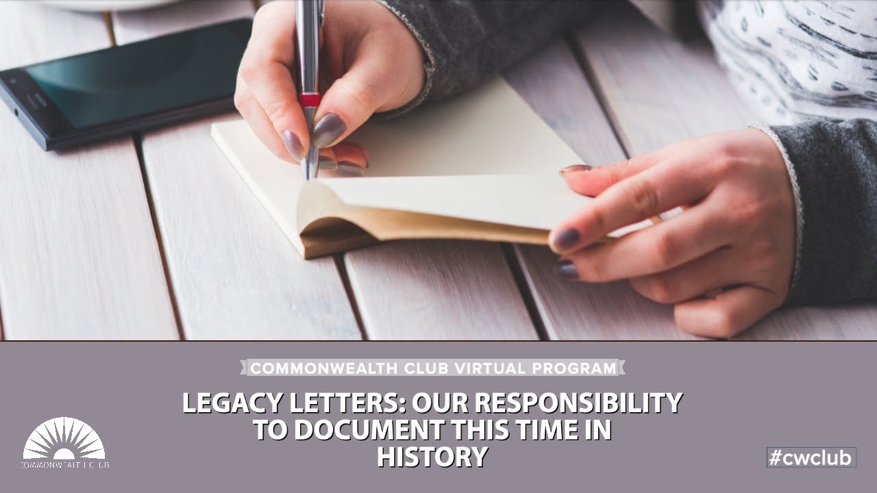 Legacy Letters: Our Responsibility To Document This Time In History ...