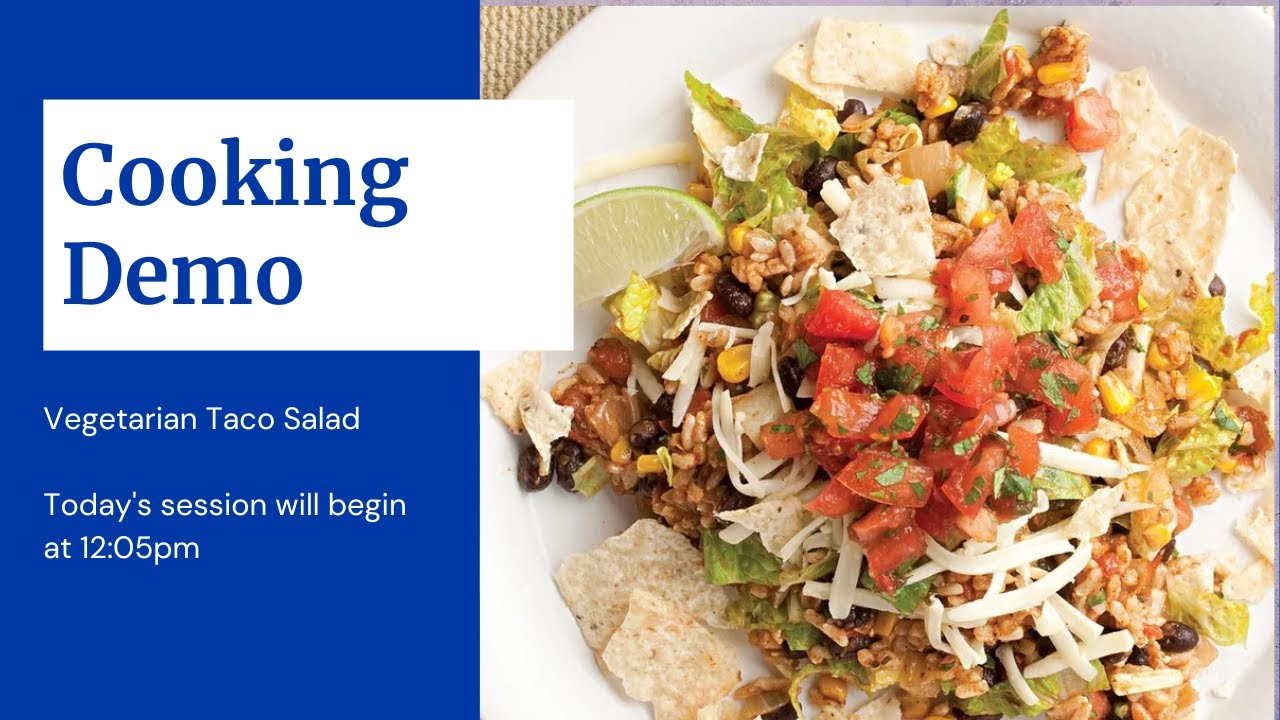 Live Cooking Demonstration: Vegetarian Taco Salad - YouTube