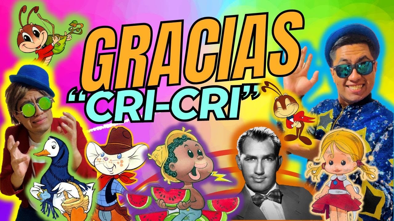 Gracias “Cri-Cri” - YouTube